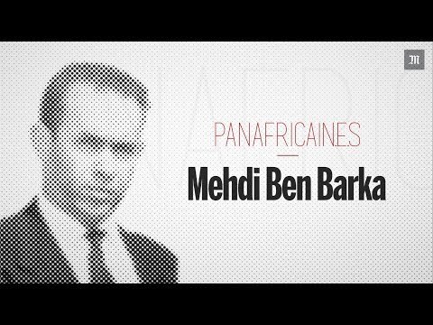 Mehdi Ben Barka, la trahison qui lui a coûté la vie (PANAFRICAIN.E.S ...